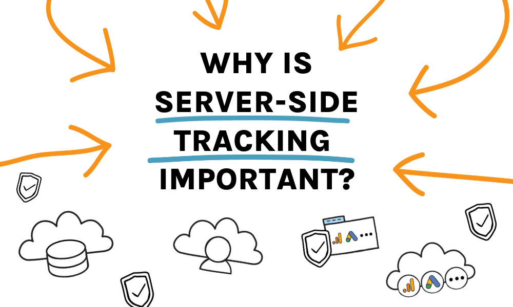 Why You Need to Transition to Server-Side Tracking - Be Found Online